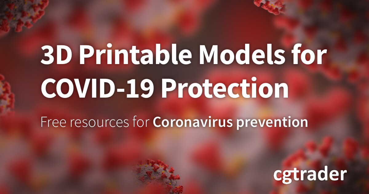 3D Printable Models for COVID-19 Protection | CGTrader